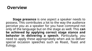 Using Correct Stage Stance and Behavior in Delivering.pptx