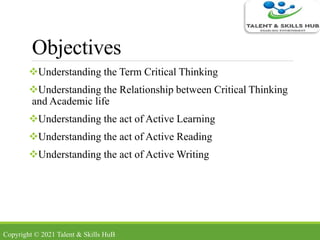 Using Critical Thinking Skills to be an Active Learner | PPT