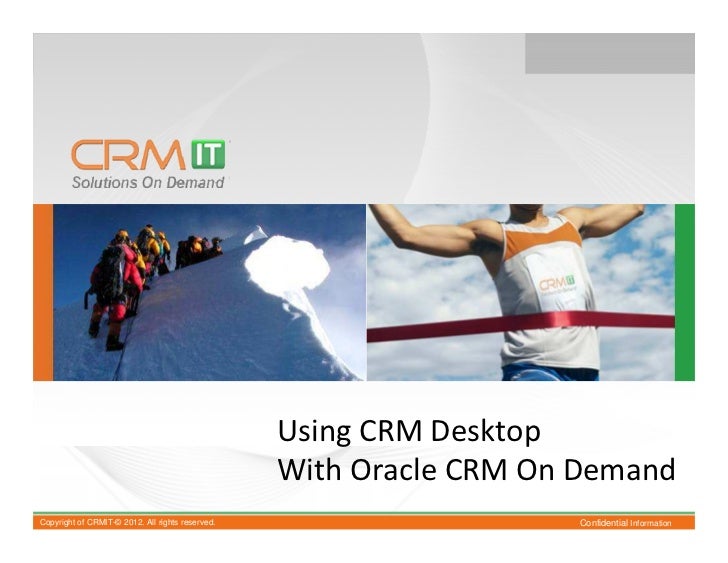 Using Crm Desktop With Oracle Crm On Demand