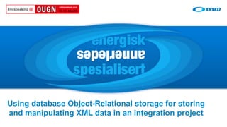 Using database object relational storage | PPT