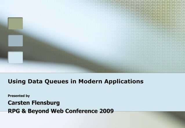 Using Data Queues in Modern Applications | PPT | Programming Languages | Computing