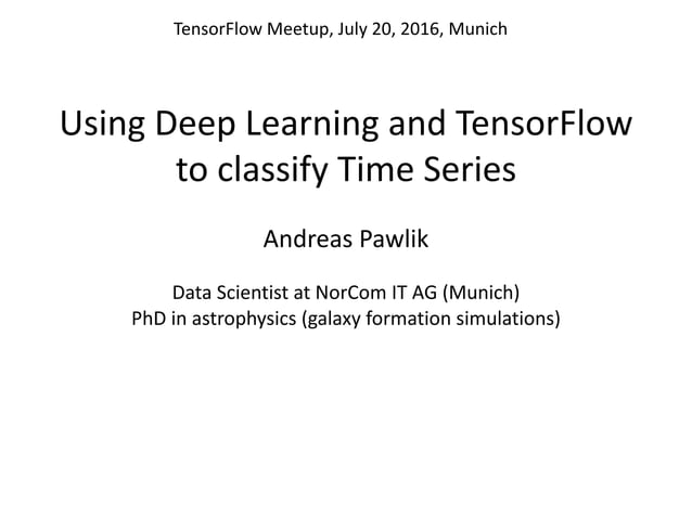 Using Deep Learning and TensorFlow to Classify Time Series