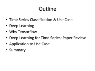 Using Deep Learning and TensorFlow to Classify Time Series | PPT
