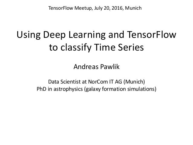 Using Deep Learning And Tensorflow To Classify Time Series
