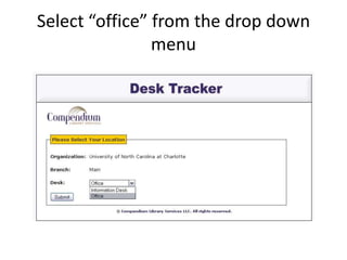 Using desk tracker | PPT