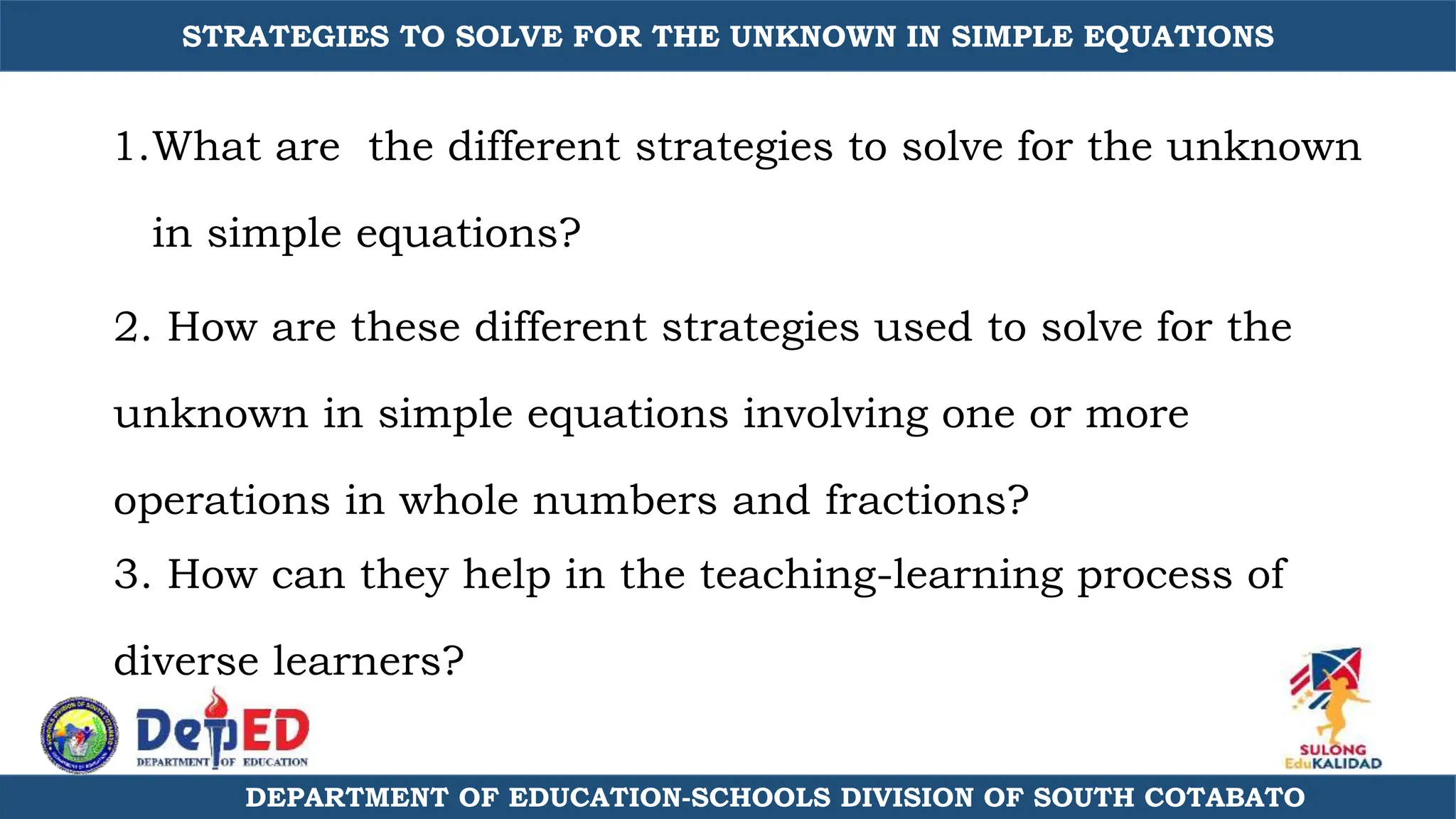Using Different Strategies to Solve for the Unknown in Simple Equations ...