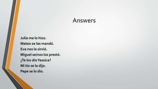 Using Direct & Indirect Object Pronouns in Spanish | PPTX