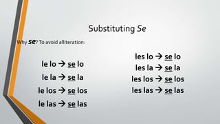 Using Direct & Indirect Object Pronouns in Spanish | PPTX