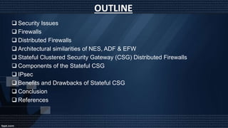 Using distributed firewalls in securing LANs | PPTX