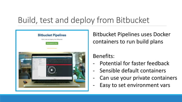 An introduction to Atlassian Bitbucket Pipelines | PPT