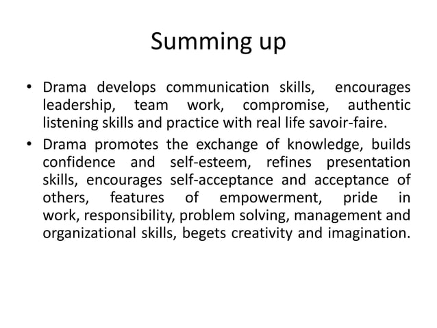 Using drama in the classroom | PPTX | Drama | Genres