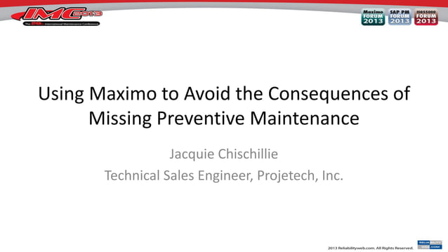 Using eam to avoid the consequences of missing preventative maintenance ...