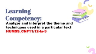 Using Elements as Techniques to Develop Theme.pptx