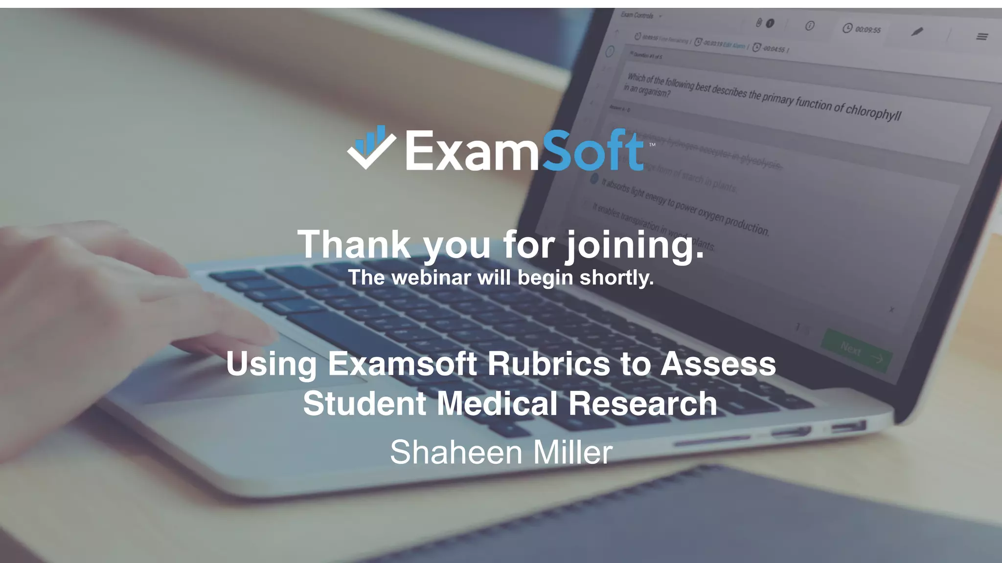 Using ExamSoft Rubrics to Assess Student Medical Research | PPT
