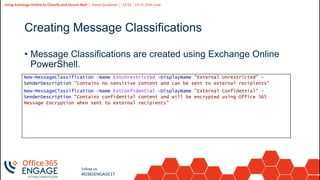 O365Engage17 - Using Exchange Online to Classify and Secure Mail | PPT