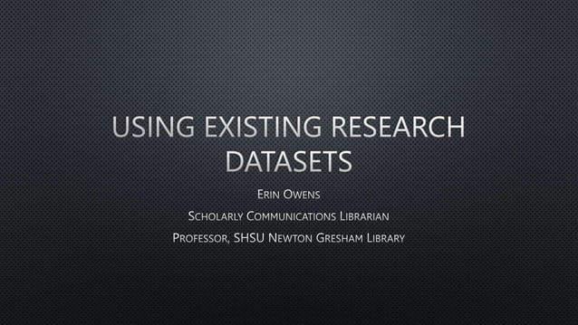Using Existing Research Datasets | PPT