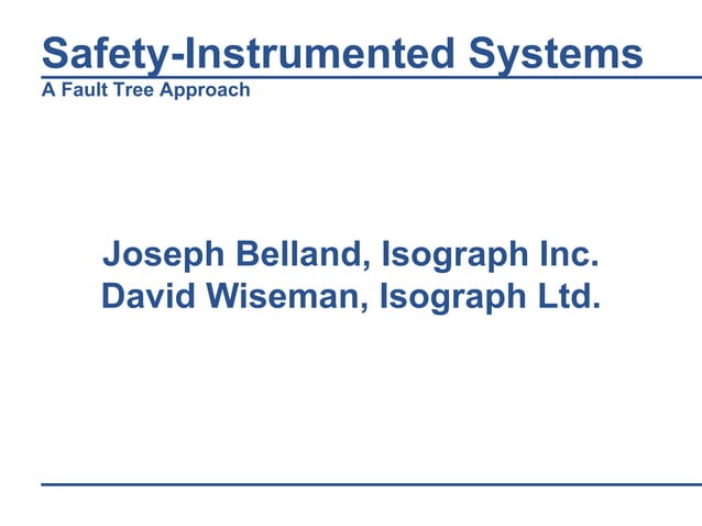Using fault trees to analyze Safety Instrumented Systems | PPTX