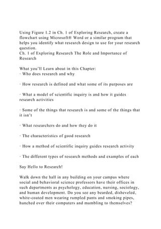 Using Figure 1.2 in Ch. 1 of Exploring Research, create a flowchar.docx