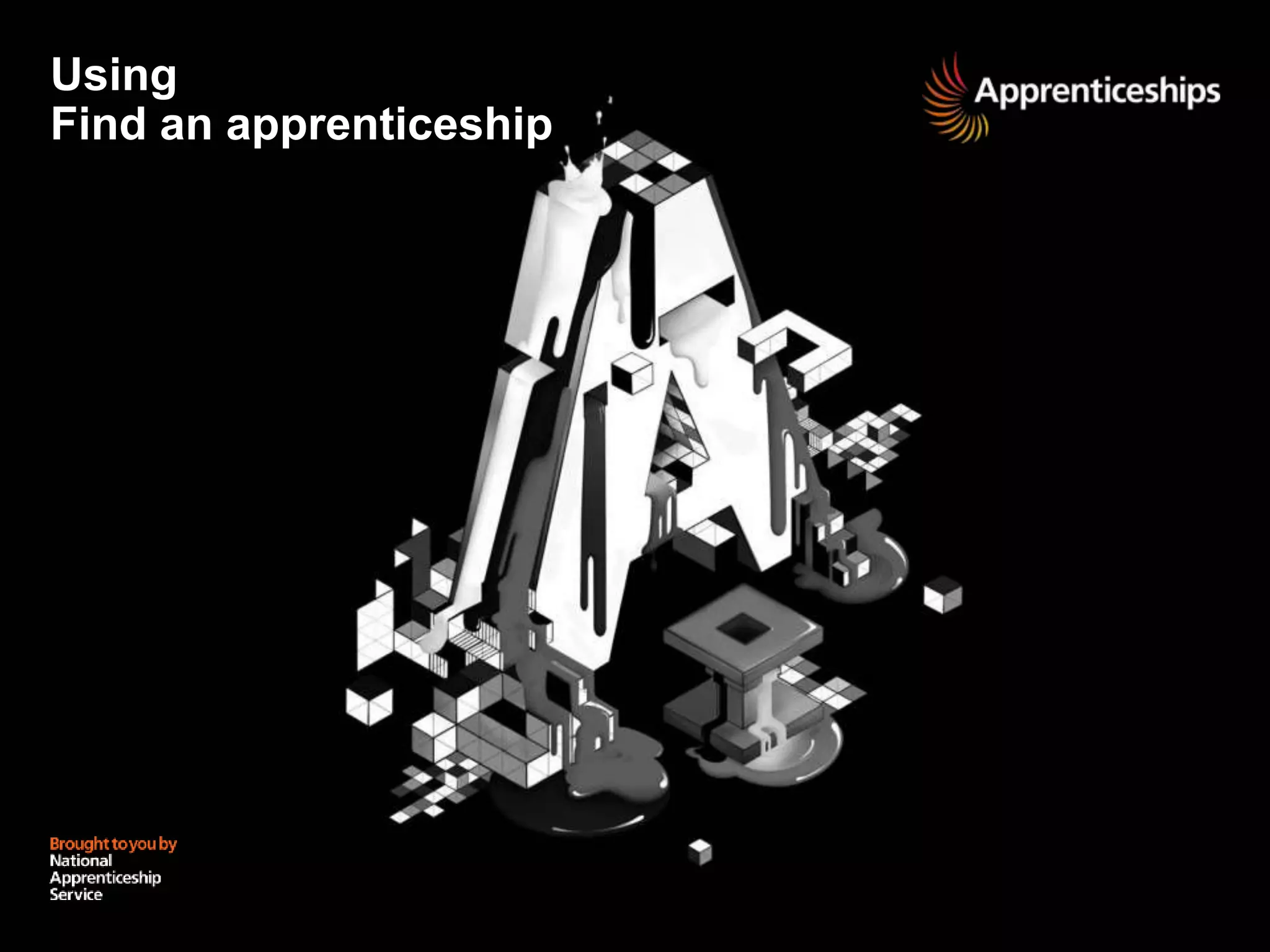 Using the find an apprenticeship service | PPTX