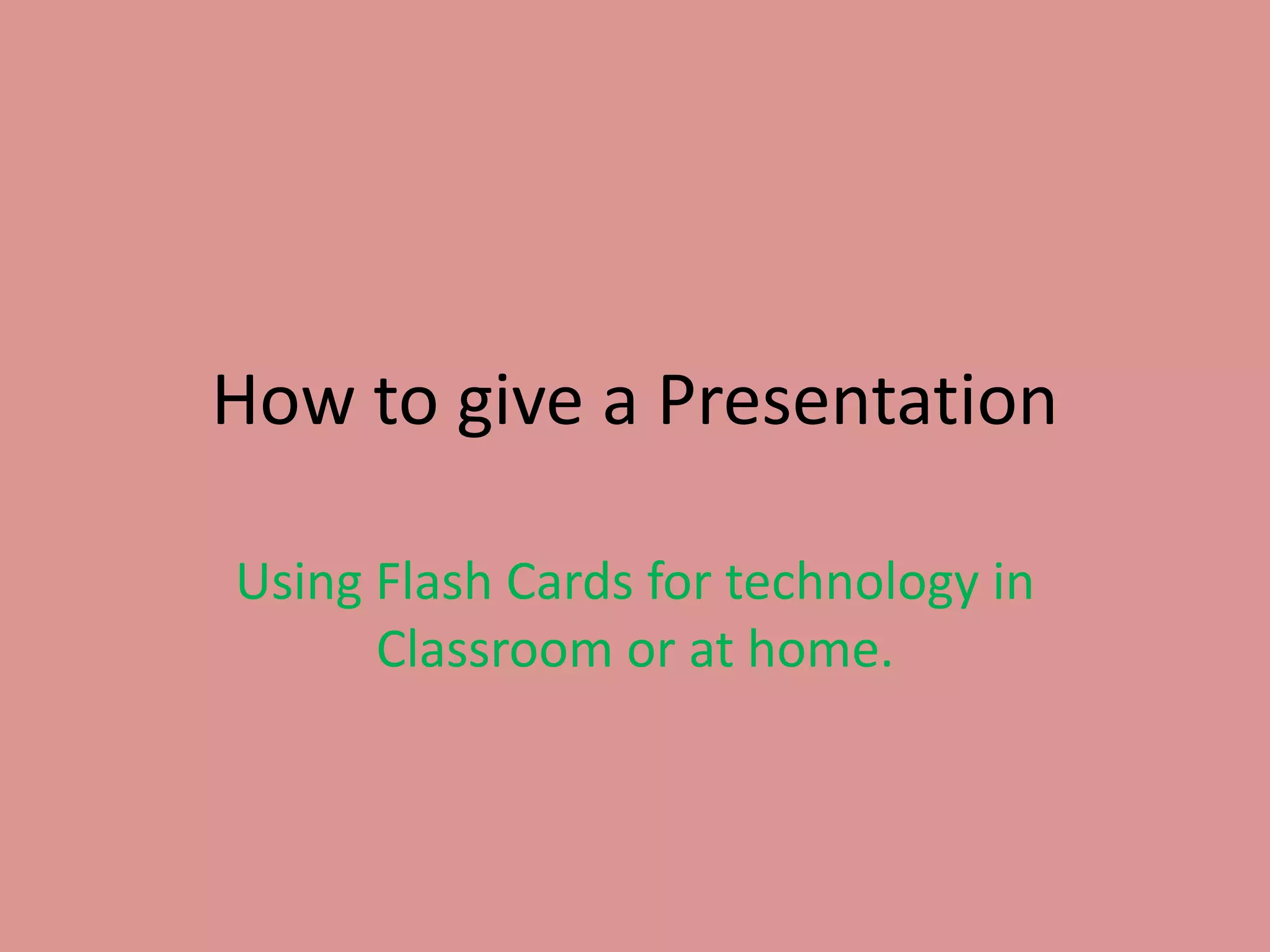 Power Point presentation on Flash cards for Classroom technology | PPT