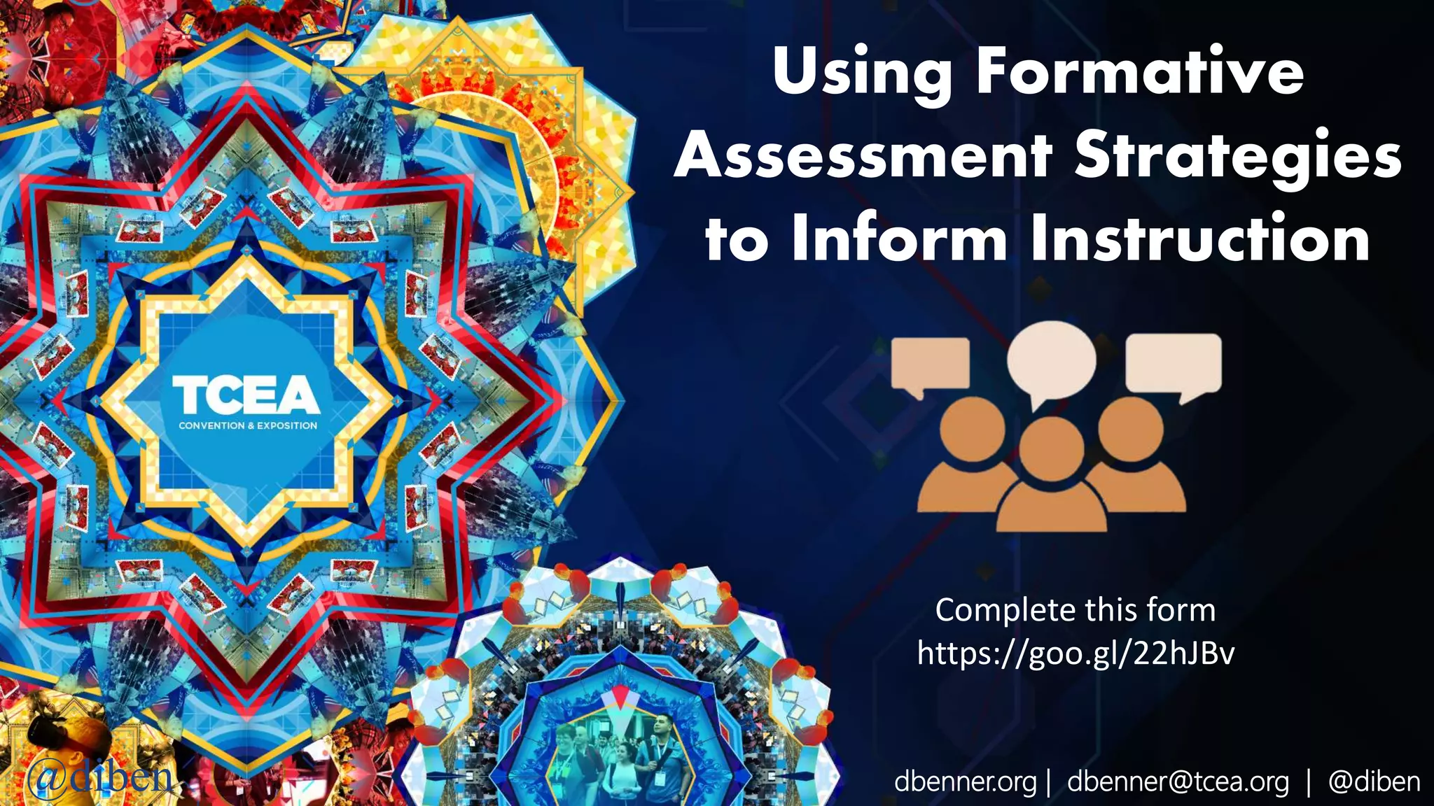 Using Formative Assessment Strategies to Inform Instruction - TCEA 2018 | PPT