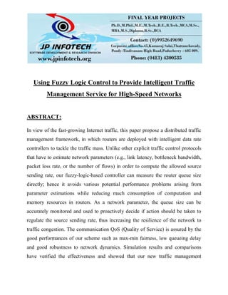 Using fuzzy logic control to provide intelligent traffic management service for high speed ...