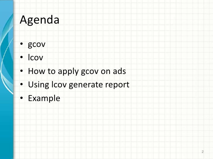 Using gcov and lcov Using gcov and lcov