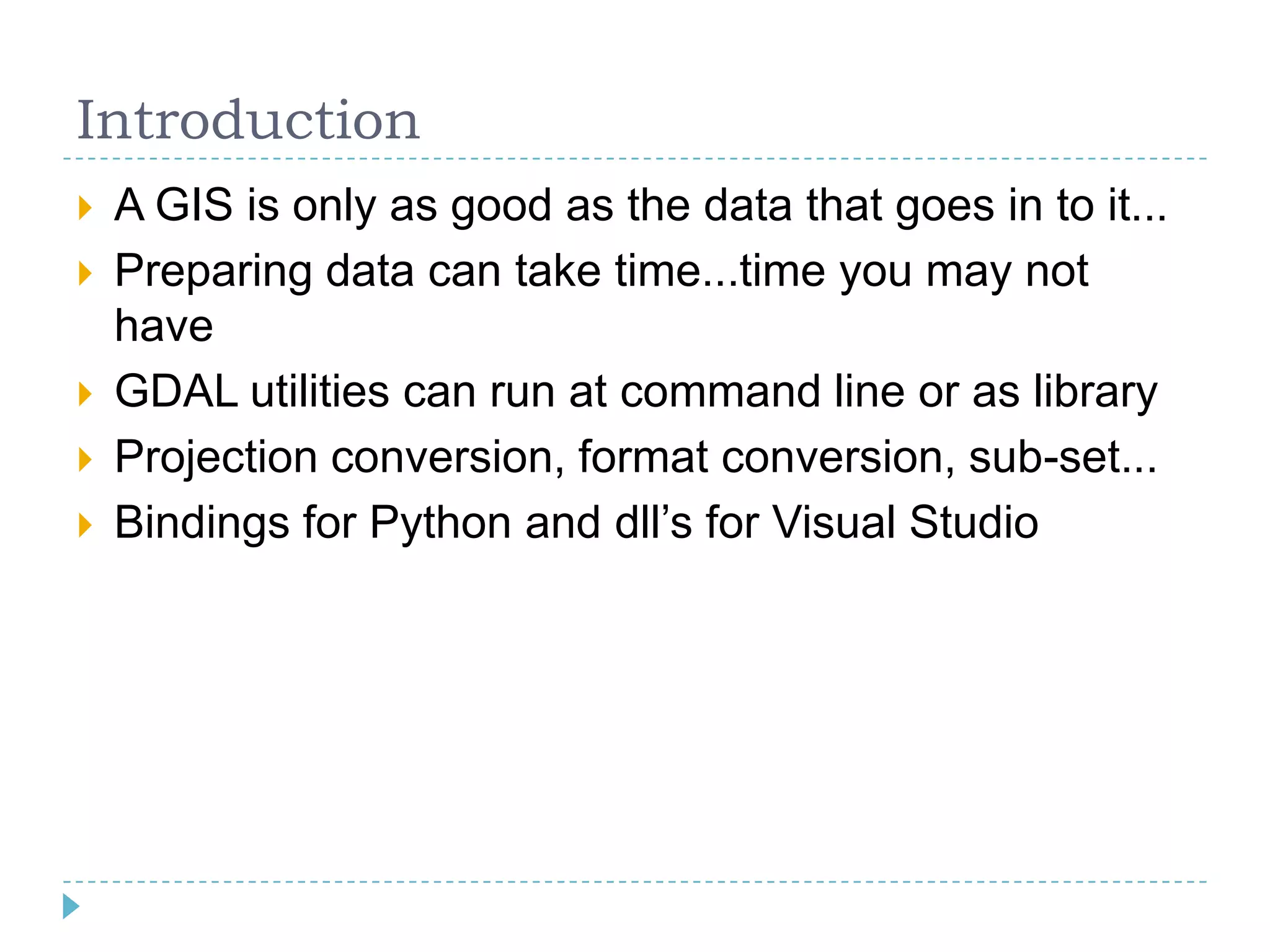 Using GDAL In Your GIS Workflow | PPTX | Programming Languages | Computing