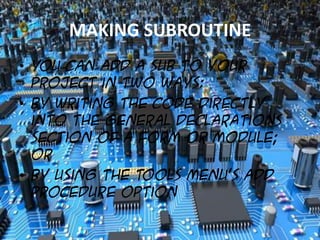 Using general sub procedures | PPTX
