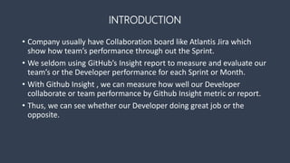 Using Github Insight as metric for the Developer collaboration and work ...