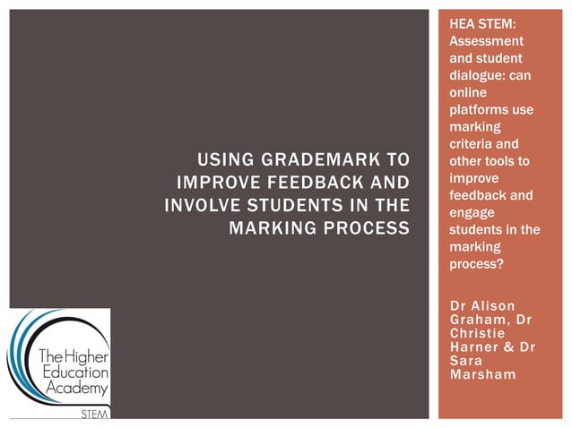 Using GradeMark to improve feedback and involve students in the marking ...