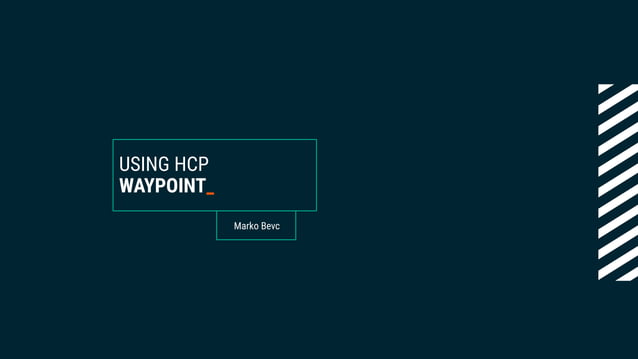 Using HCP Waypoint | PPT