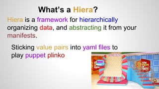 Using hiera with puppet | PPT
