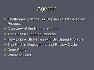 Using hoshin planning for six sigma project selection | PPT | Free Download