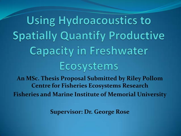 Using Hydroacoustics To Spatially Quantify Productive Capacity In ...