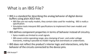 How to Use IBIS Files in EMI Analyst™ | PPSX | Consumer Electronics | Technology & Computing