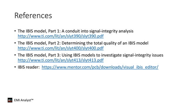 How to Use IBIS Files in EMI Analyst™ | PPSX | Consumer Electronics | Technology & Computing