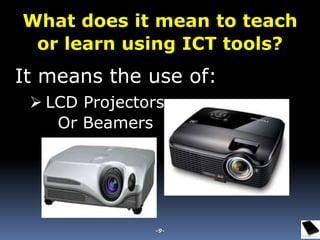 Using ICT tools in teaching and Learning | PPSX