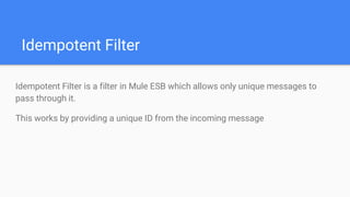 Using idempotent filter | PPTX
