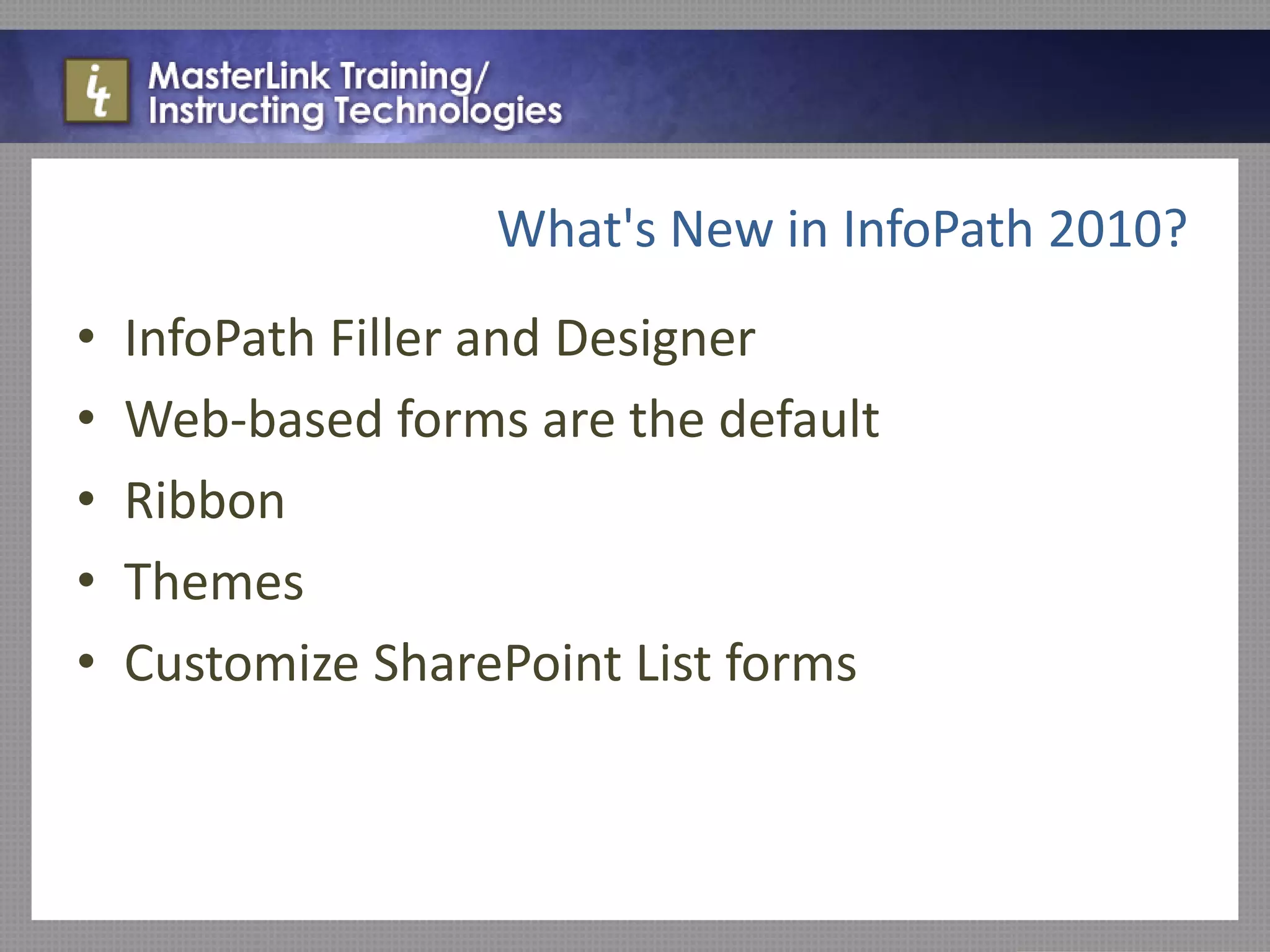 Using InfoPath 2010 to Manage Data | PDF