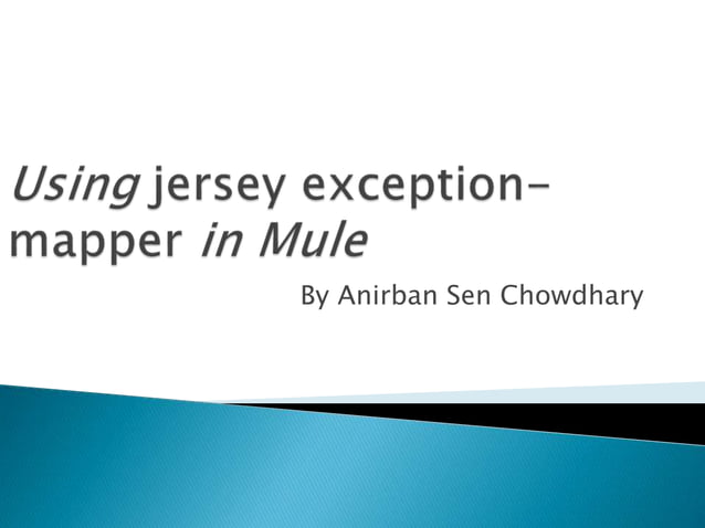 Using jersey exception mapper | PPTX | Internet | Computing
