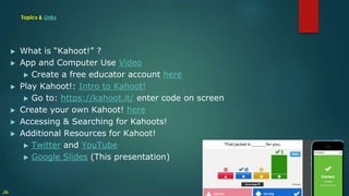 Using Kahoot! as Educational Technology.pptx