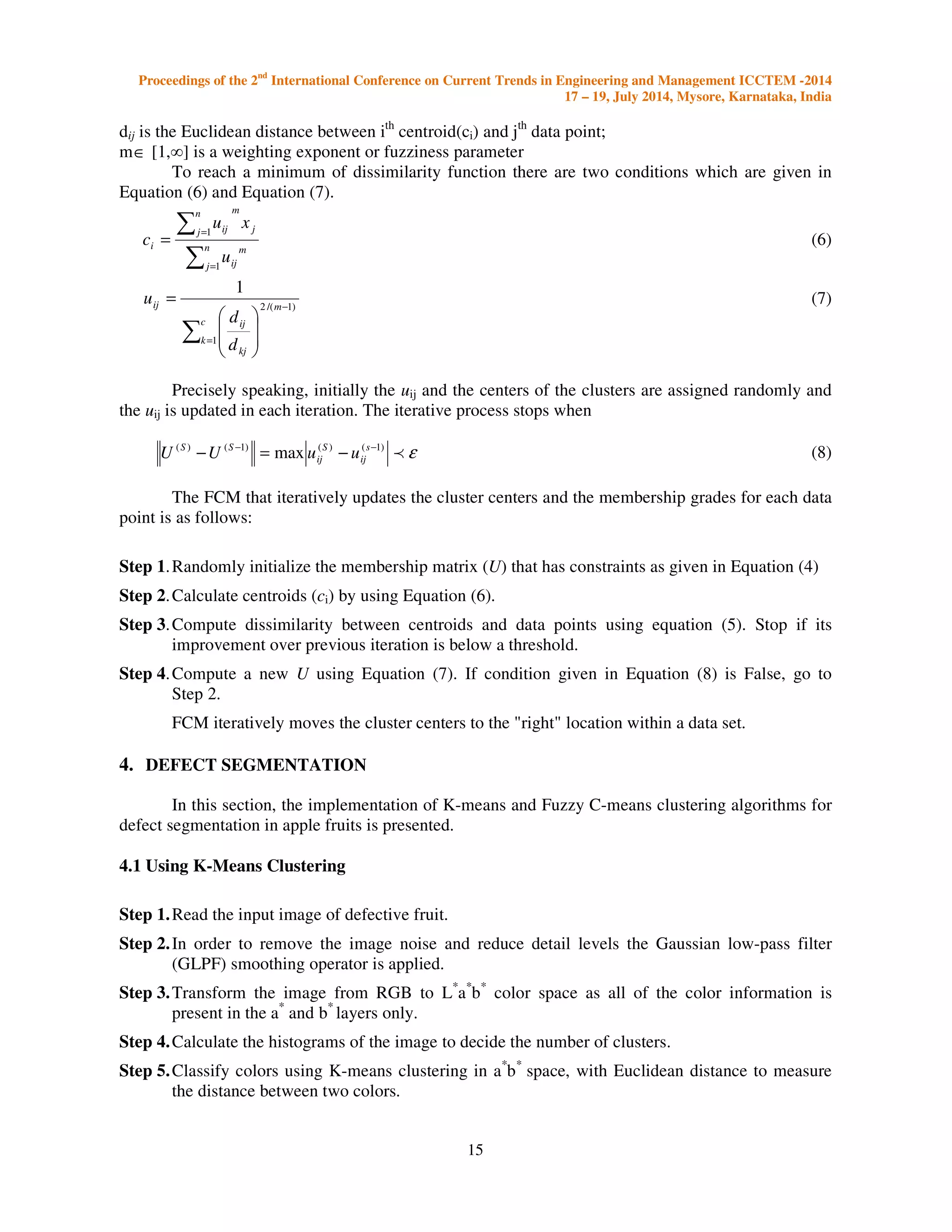 Using k means cluster and fuzzy c means for defect segmentation in fruits | PDF