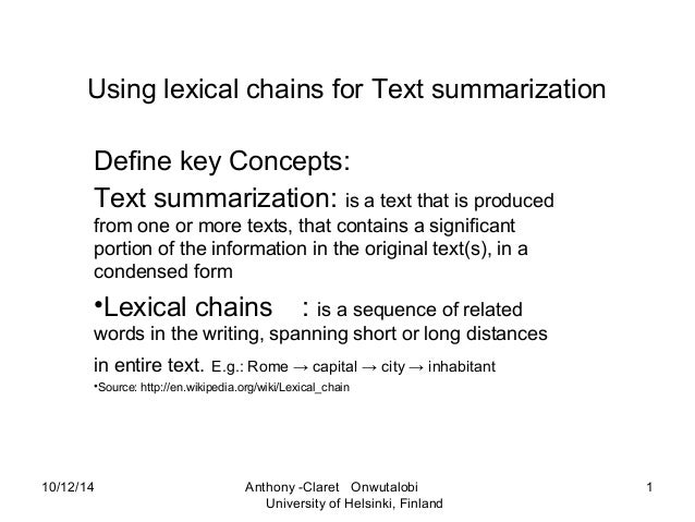 Using Lexical Chains For Text Summarization