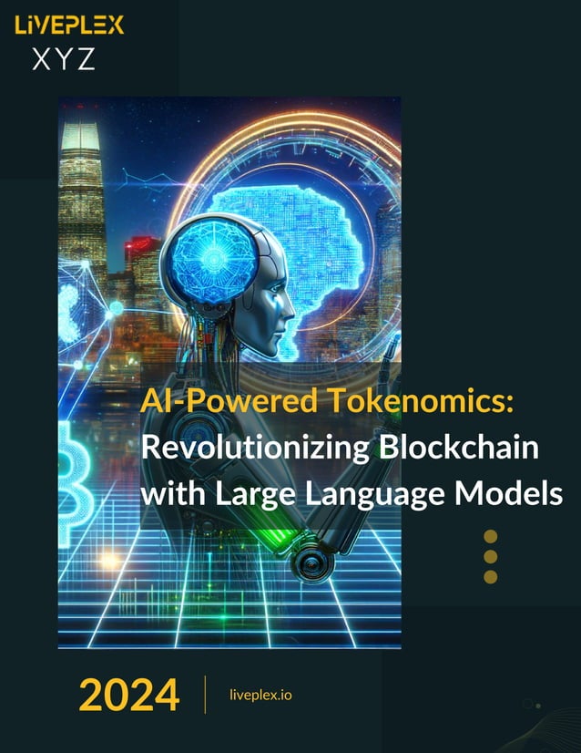 AI-Powered Tokenomics: Revolutionizing Blockchain with Large Language ...
