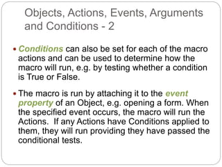 Using macros in microsoft access | PPTX | Operating Systems | Computer Software and Applications