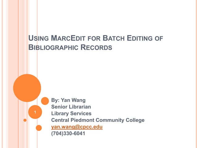 Using MarcEdit for batch cataloging | PPT