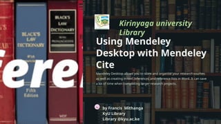 Using Mendeley Desktop with Mendeley Cite | PPTX