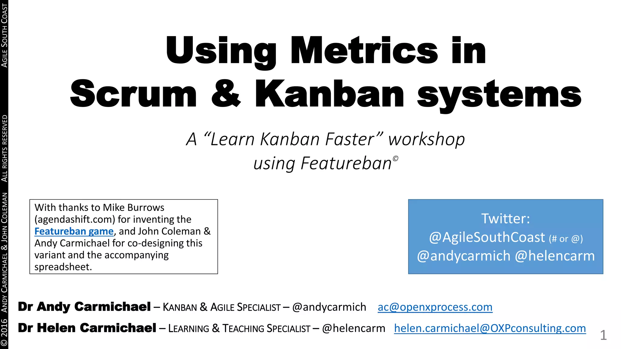 Featureban & Metrics Game at Agile South Coast | PPT
