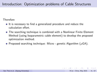 Using micro-genetic algorithm to optimize cable net structures | PPT